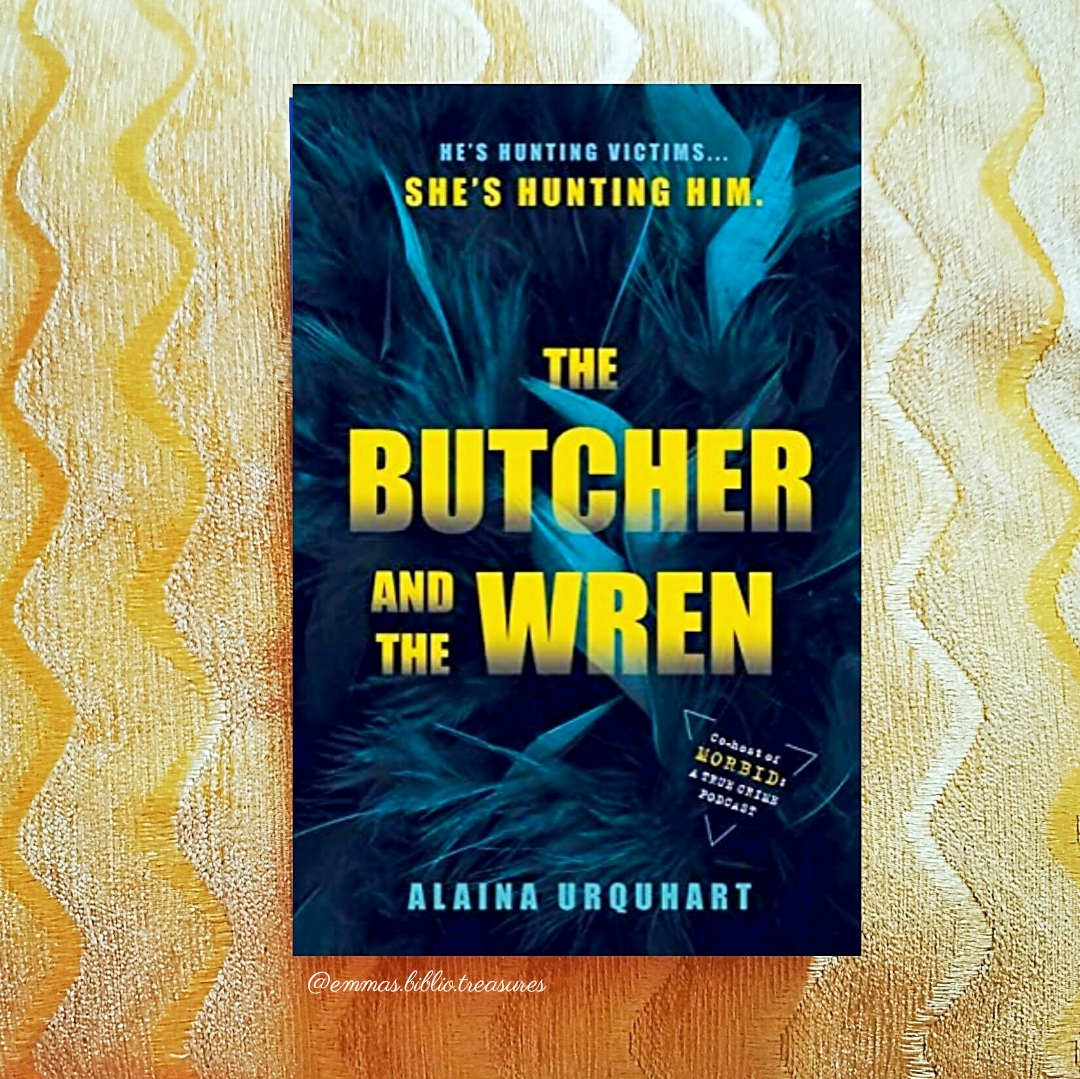 Blog Tour: The Butcher and the Wren by Alaina Urquhart – Emma's Biblio ...